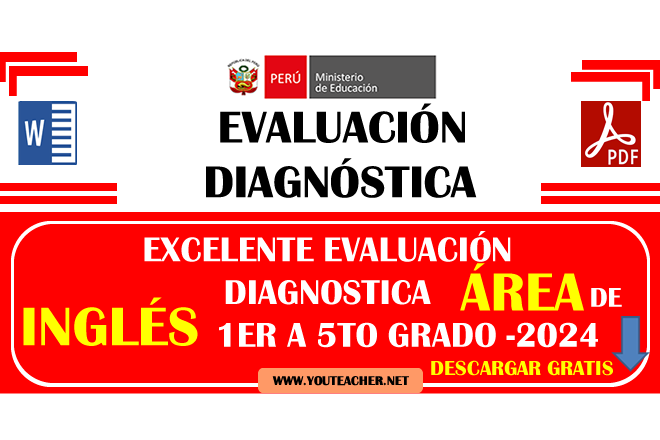 Excelente evaluación diagnostica Área de ingles de 1er a 5to grado -2024 – Youteacher